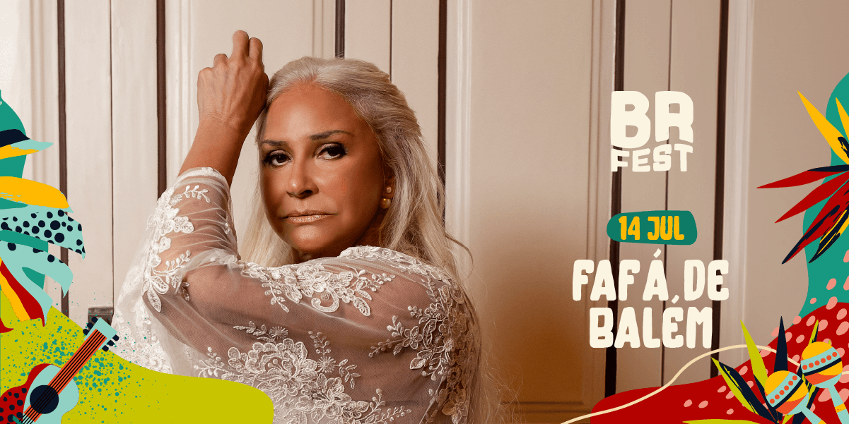 Fafá de Belém - BR FEST