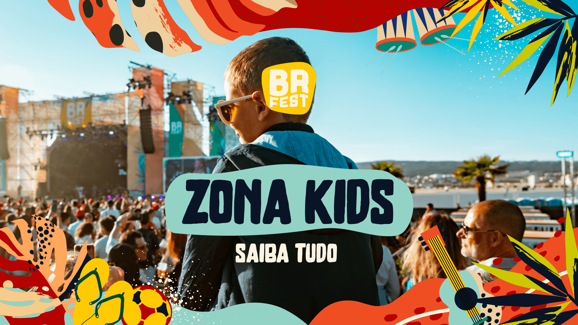 Zona Kids - BR FEST | Portugal